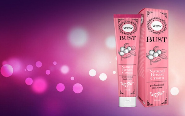 WOW Bust κριτικές - Λειτουργεί πραγματικά; Τιμή [2024]